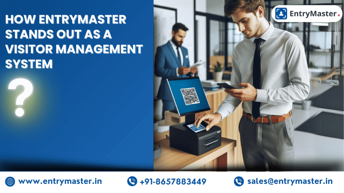 How EntryMaster Stands Out as a Visitor Management System – EntryMaster ...